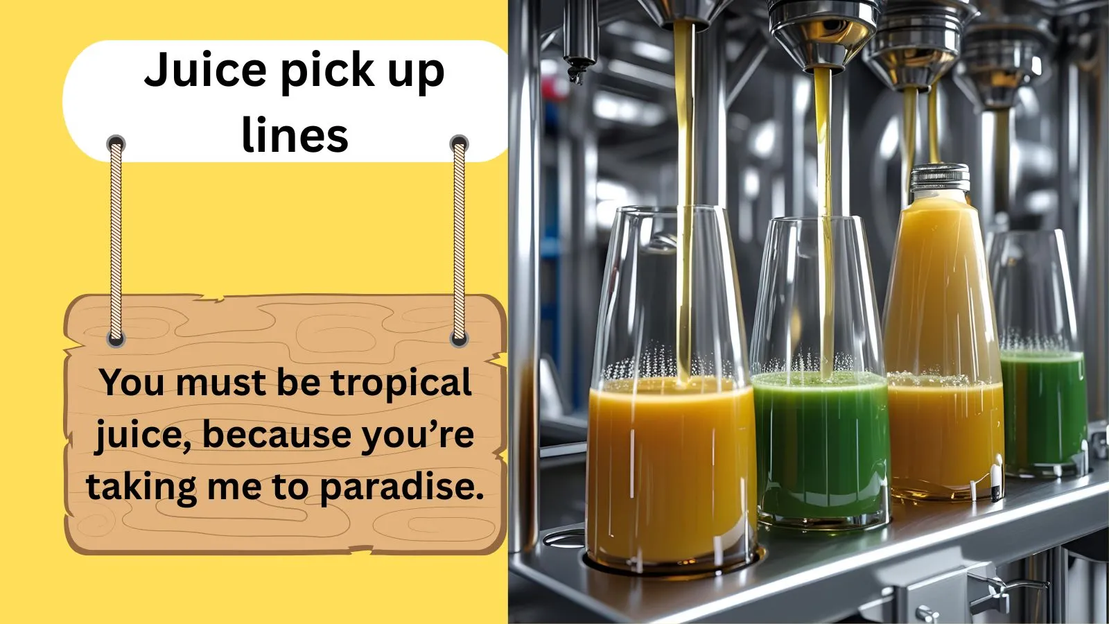 470+ Best, Cute & Flirty Juice pick up lines For 2025