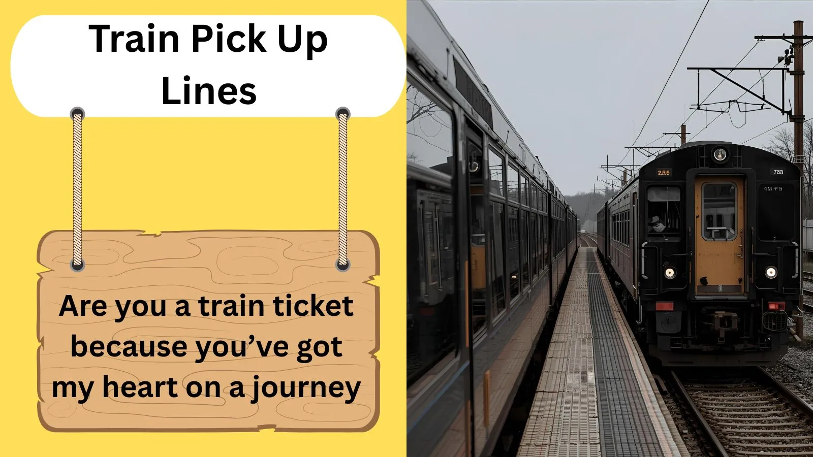 470+ Train Pick Up Lines Cute, Cheesy & Flirty For 2025