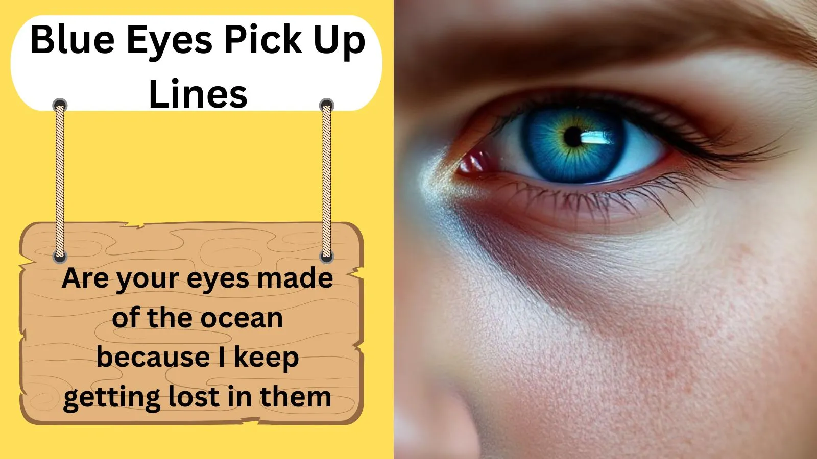 485+ Blue Eyes Pick Up Lines Cute, Funny & Flirty For 2025
